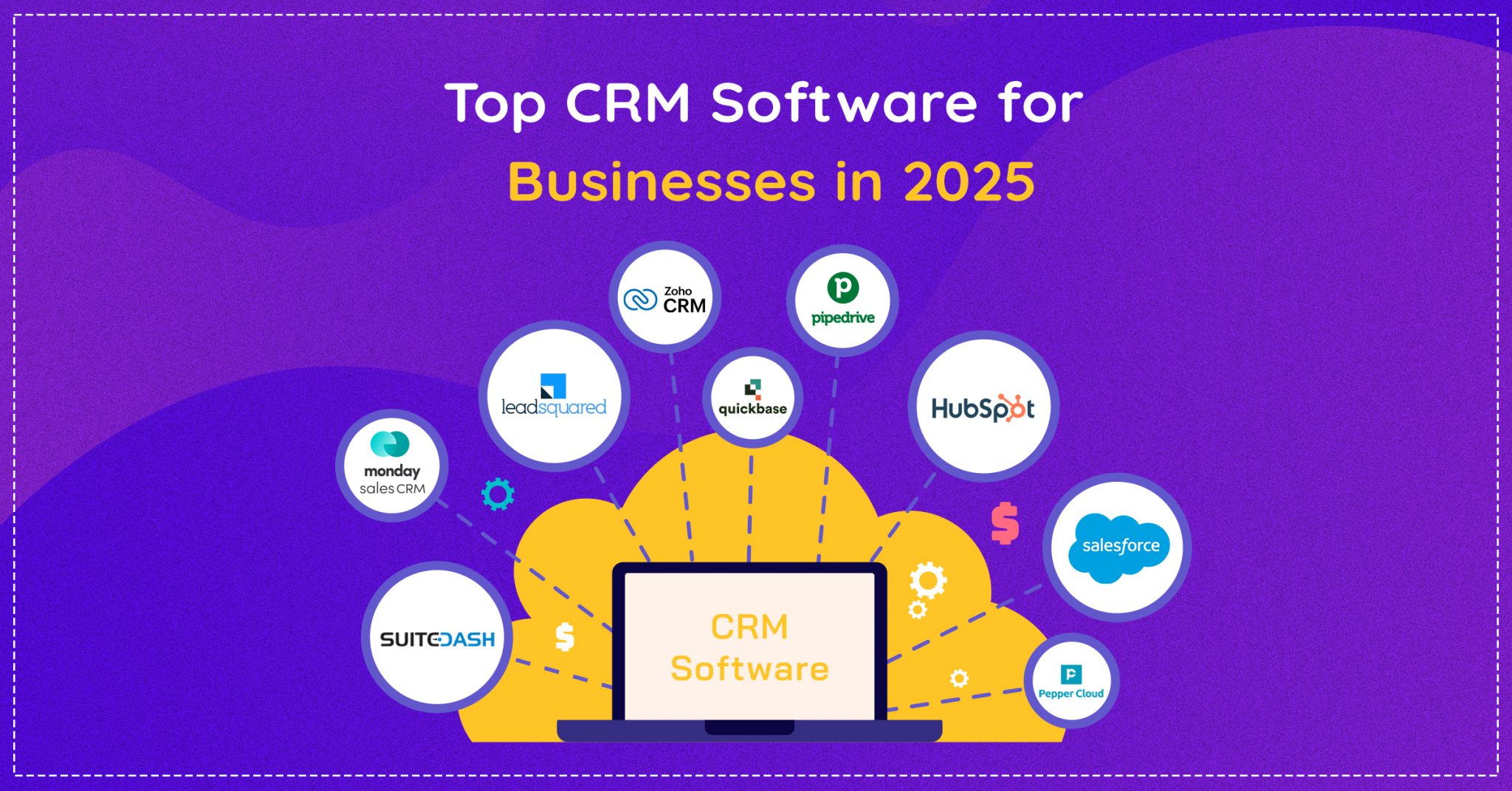 Best CRM Tools in 2025: Features, Pricing, and Benefits