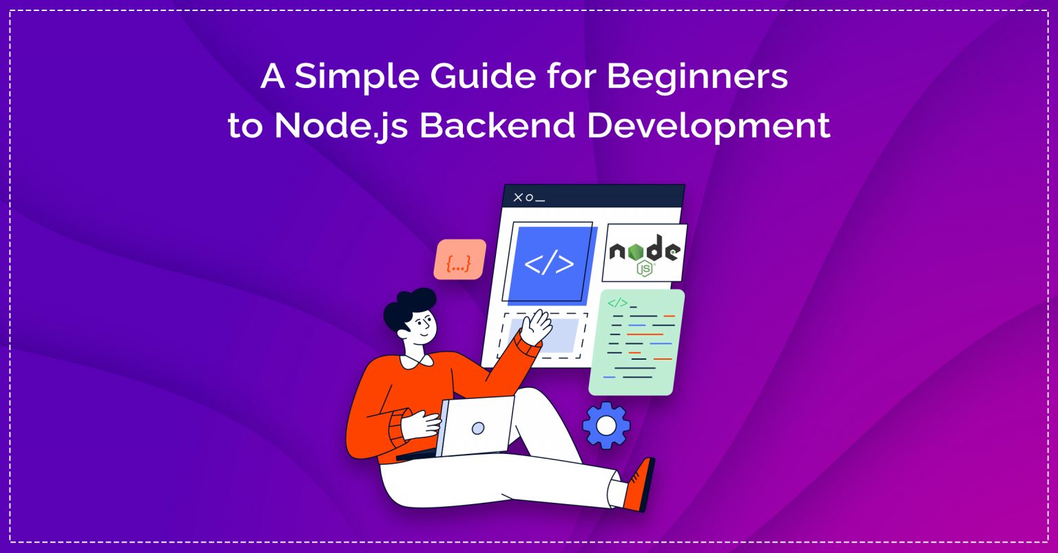 Node.js Backend Development | Simple Guide for Beginners