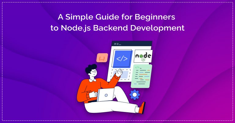 Node.js Backend Development | Simple Guide for Beginners